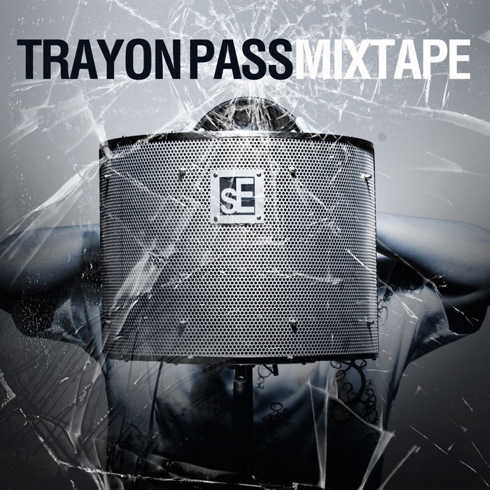 TRAYON PASS MIXTAPE | Trayon Pass