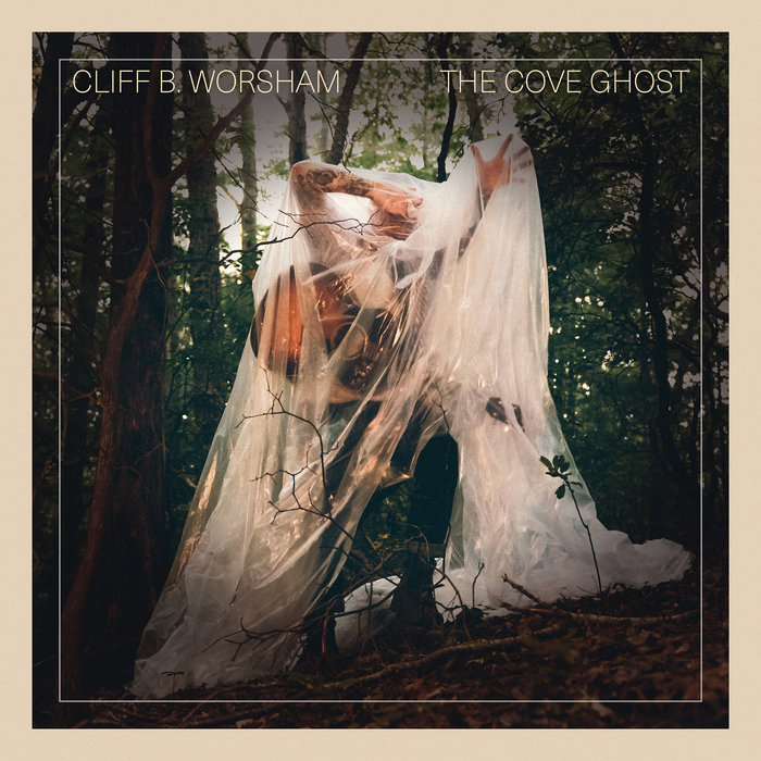 The Cove Ghost | Cliff B Worsham