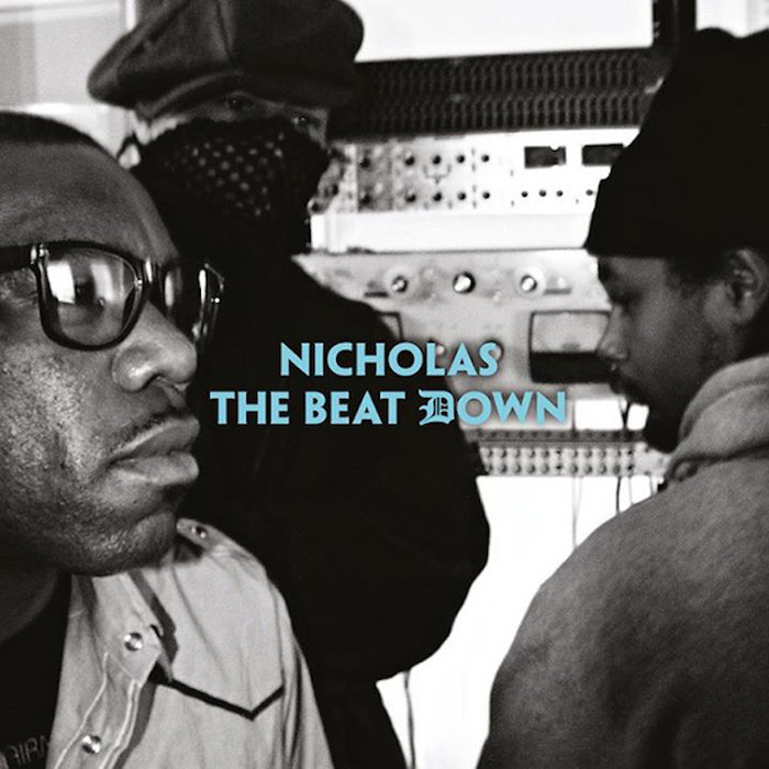 THE BEAT DOWN | NICHOLAS | Mahogani Music