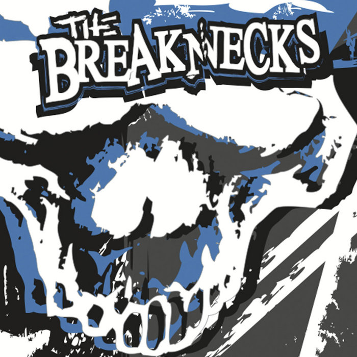 The Breaknecks EP | The Breaknecks