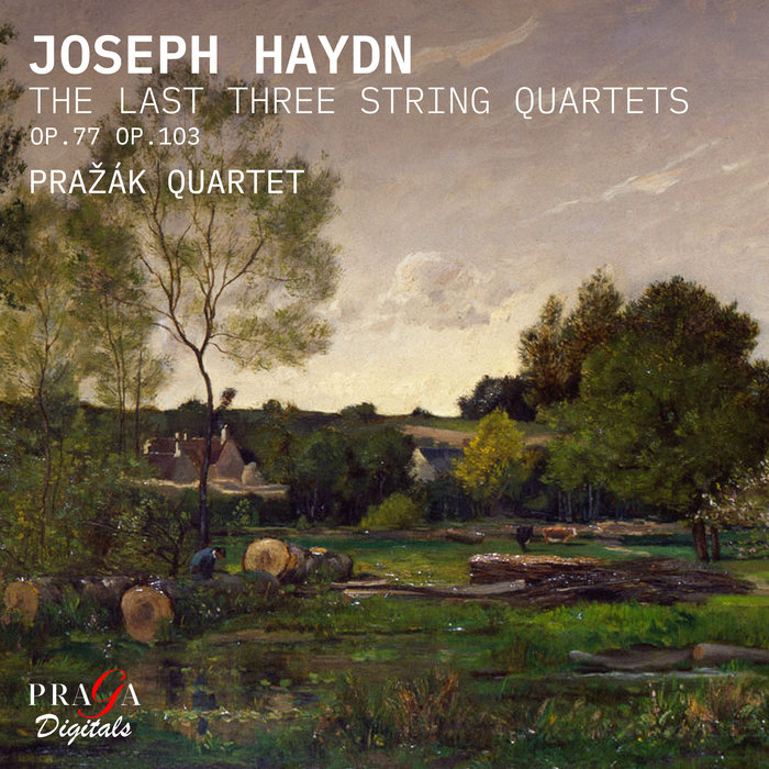 Haydn : The Last Three String Quartets, Opp. 77 & 103 | Prazak Quartet