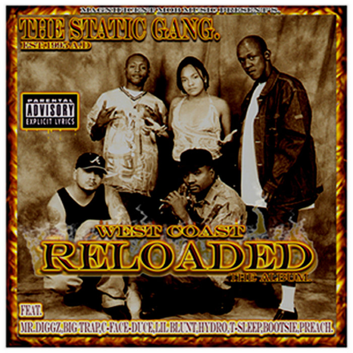 Reloaded | The Static Gang