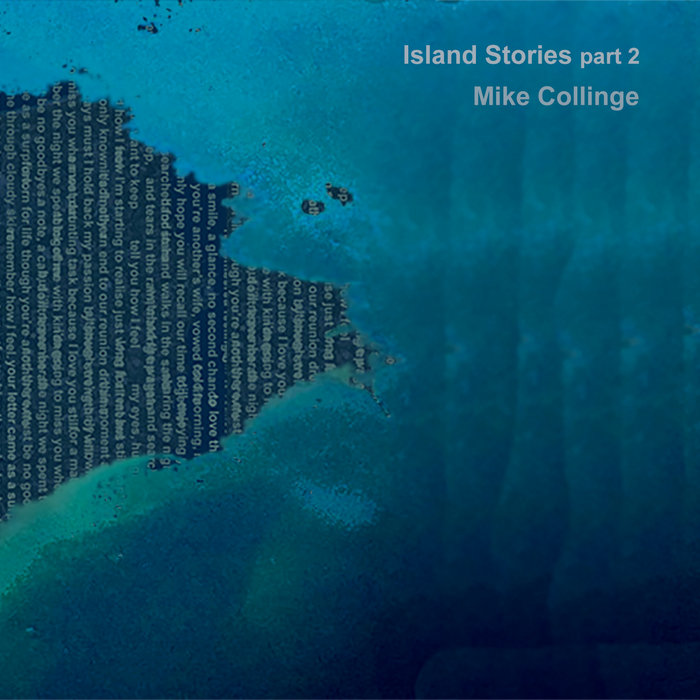 Island Stories Part 2 | Mike Collinge