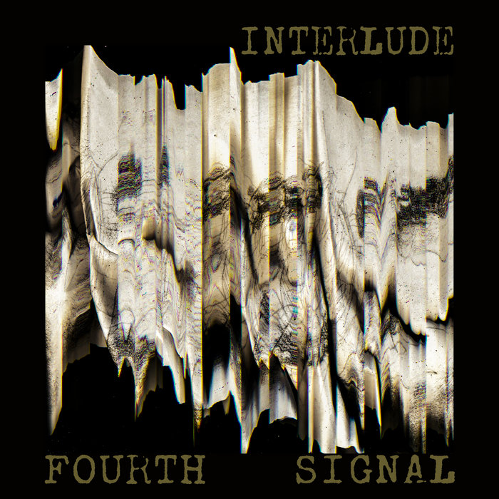 Interlude - Fourth Signal | Grebo Gray