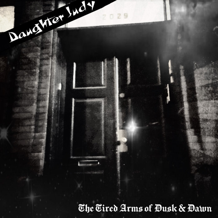 The Tired Arms of Dusk & Dawn EP | Daughter Judy