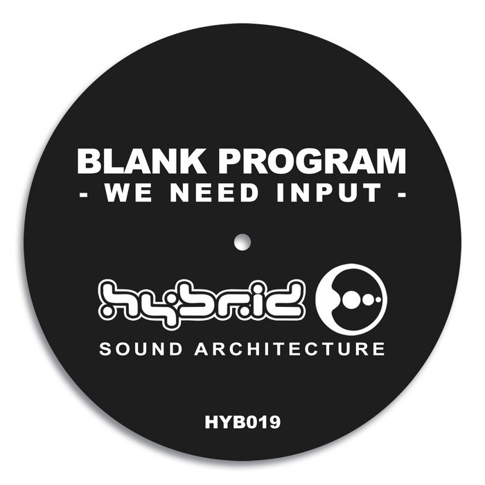 We Need Input! [HYB019] | Blank Program | H-Productions