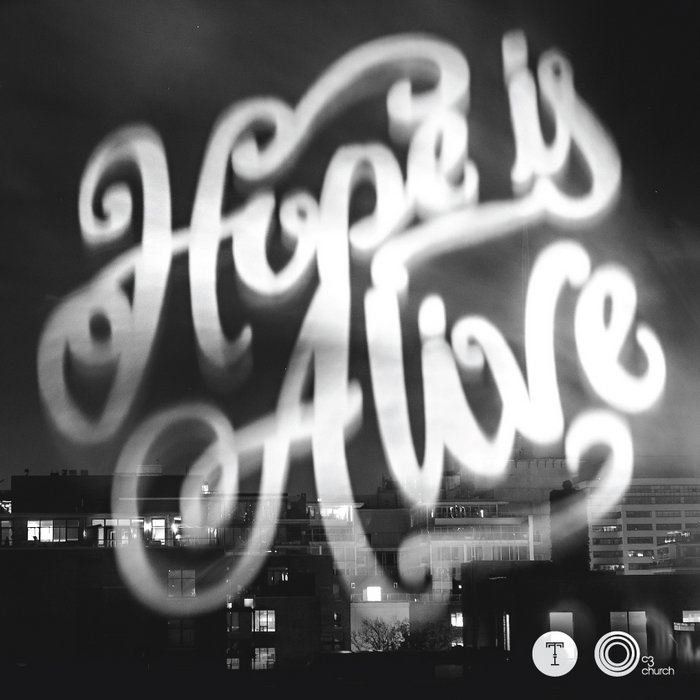 Hope is Alive | C3 Toronto