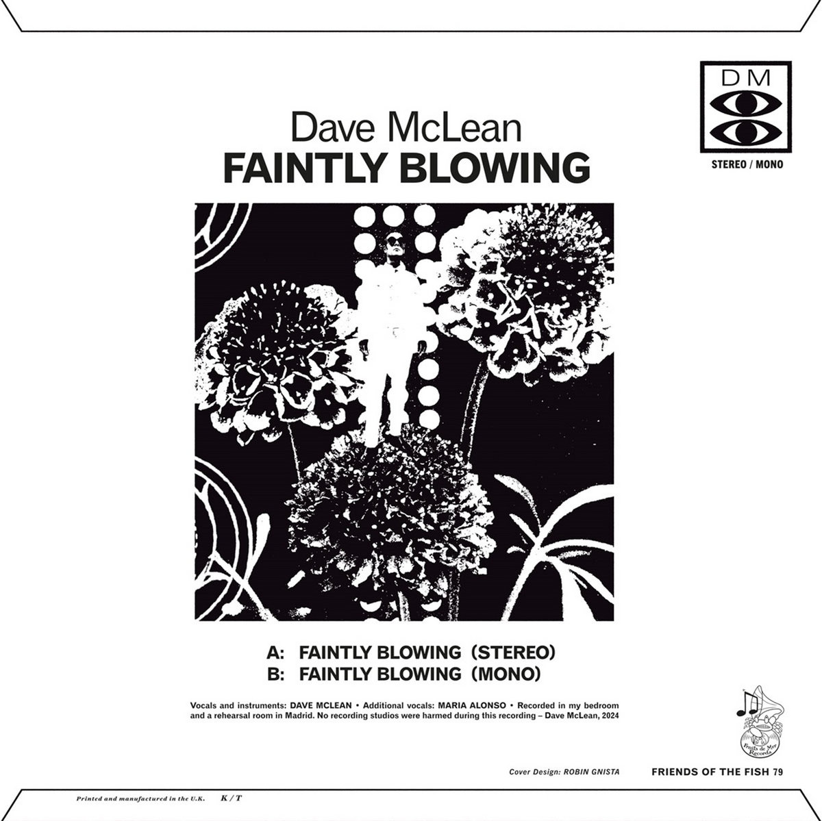 Faintly Blowing - Mono Phased Version | Dave Mclean | The Chemistry Set