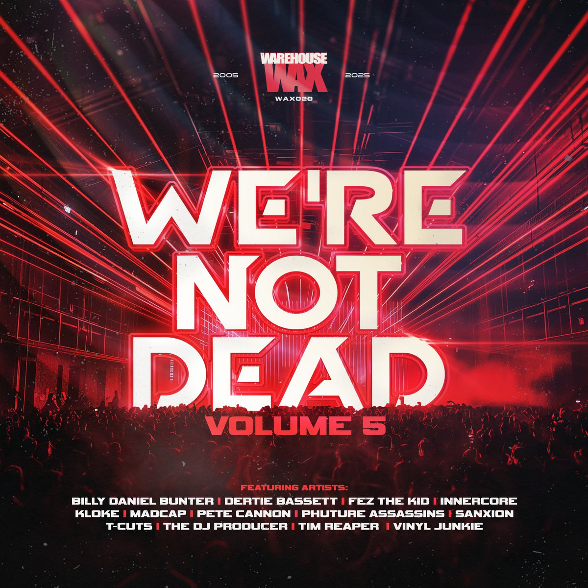 We're Not Dead Volume 5 - Triple Album | Warehouse Wax