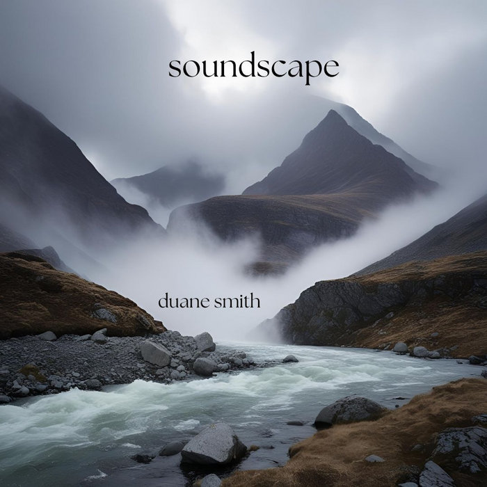 Soundscape | Duane Smith