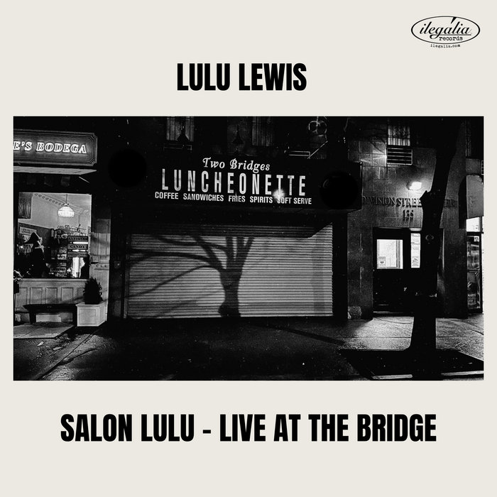 Salon Lulu - Live at The Bridge | Lulu Lewis