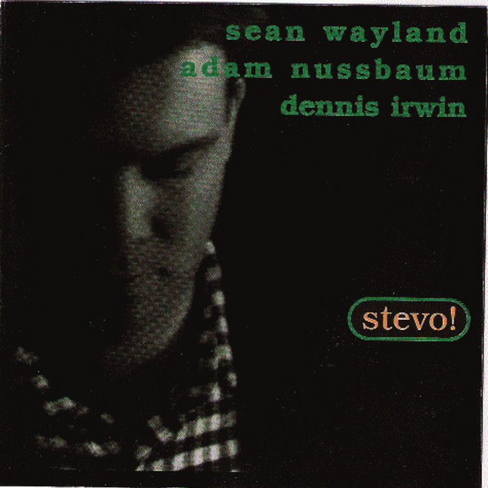stevo | Sean Wayland