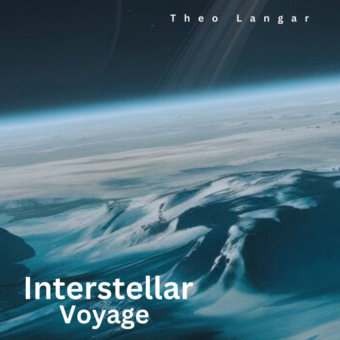 Interstellar Voyage | Theo Langar | Outta qosmos