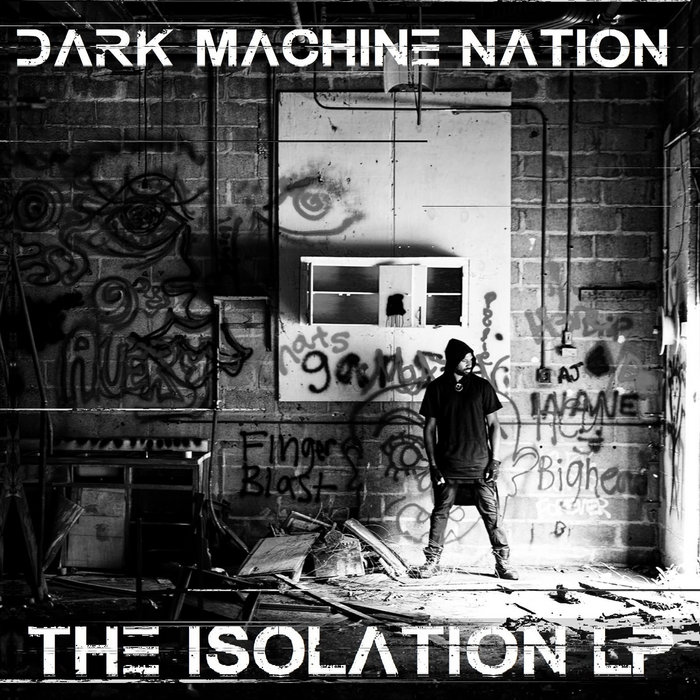 The Isolation LP | Dark Machine Nation