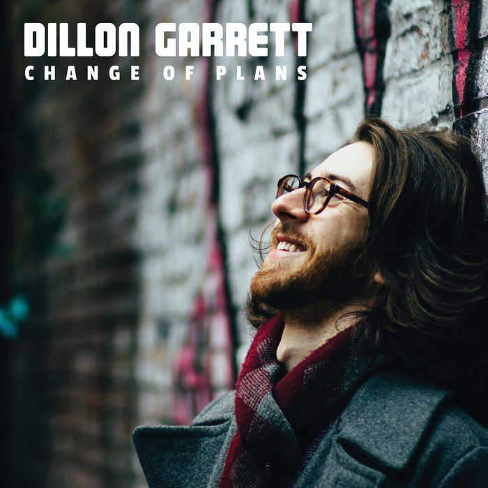 Change of Plans | Dillon Garrett