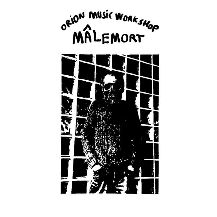 Mâlemort | Orion Music Workshop | Les Disques Omnison
