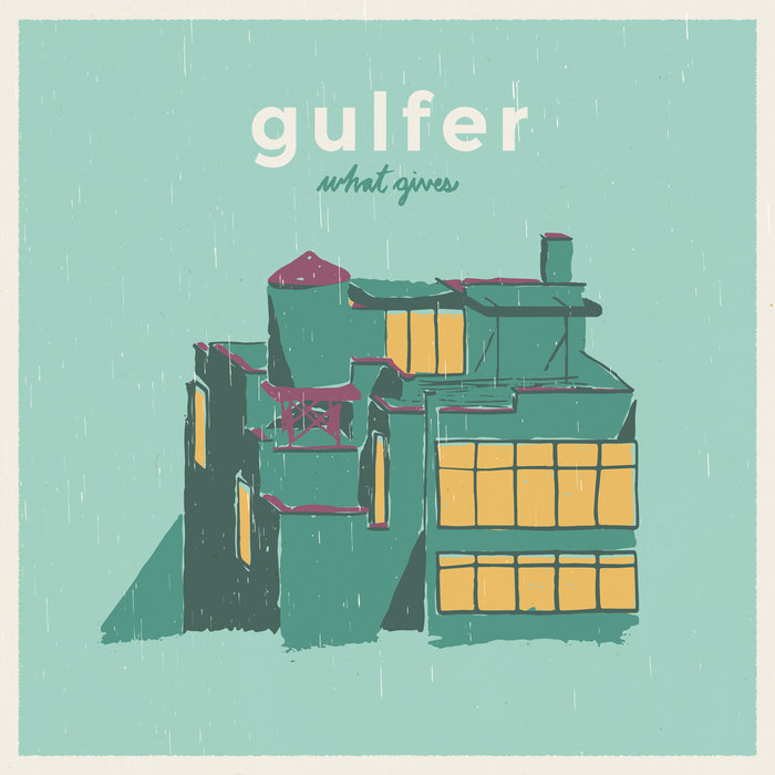 What Gives | Gulfer