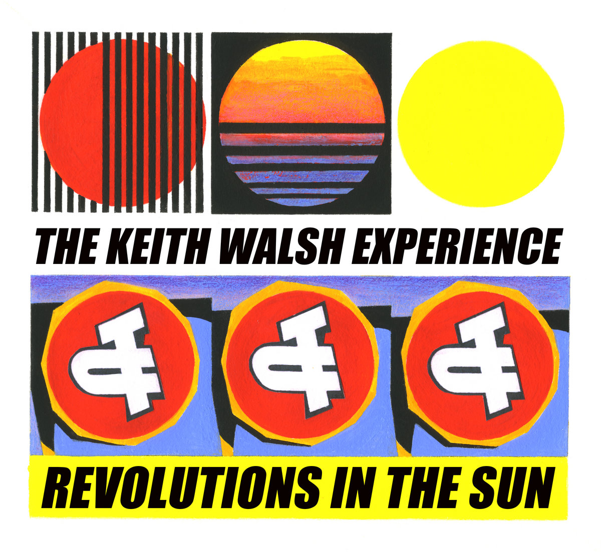 Revolutions in the Sun | The Keith Walsh Experience