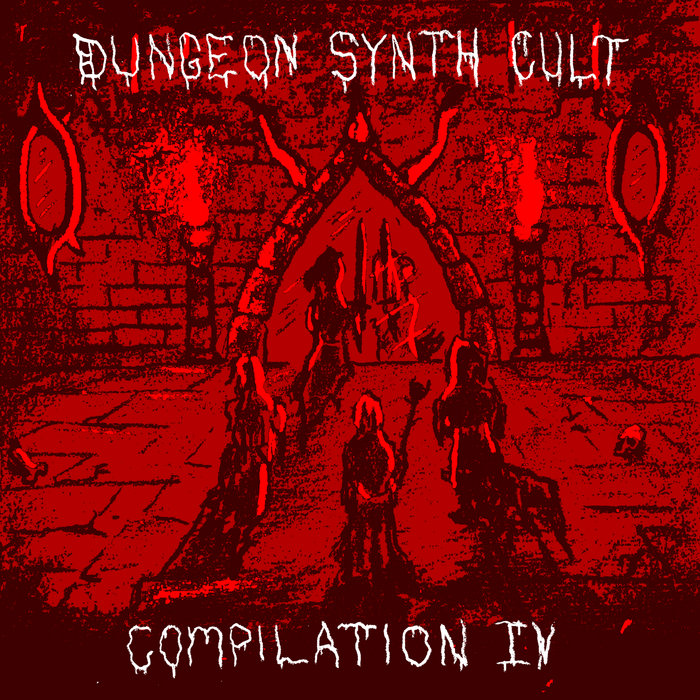 Compilation IV | Dungeon Synth Cult