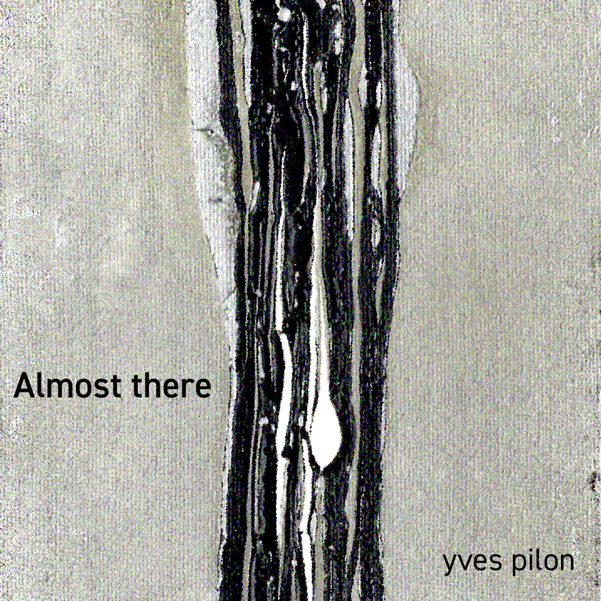 Almost there | Yves Pilon