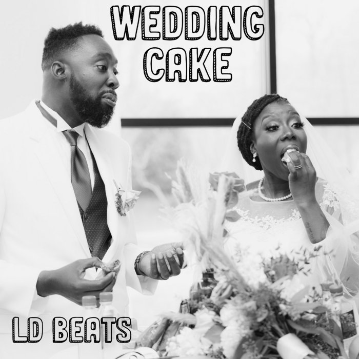 WEDDING CAKE | LD BEATS | LD Beats