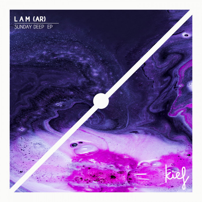 Sunday Deep EP | Lam (AR) | Kiefmusic