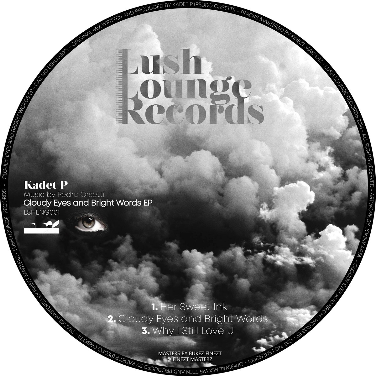 Cloudy Eyes And Bright Words EP Kadet P Lush Lounge Records cloudy-eyes-and-bright-words-ep-kadet-p-lush-lounge-records