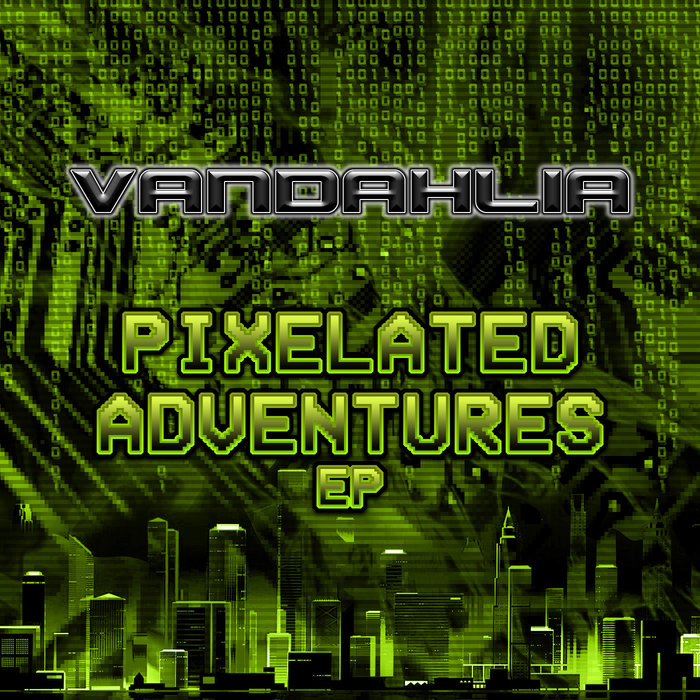 Pixelated Adventures EP | Vandahlia