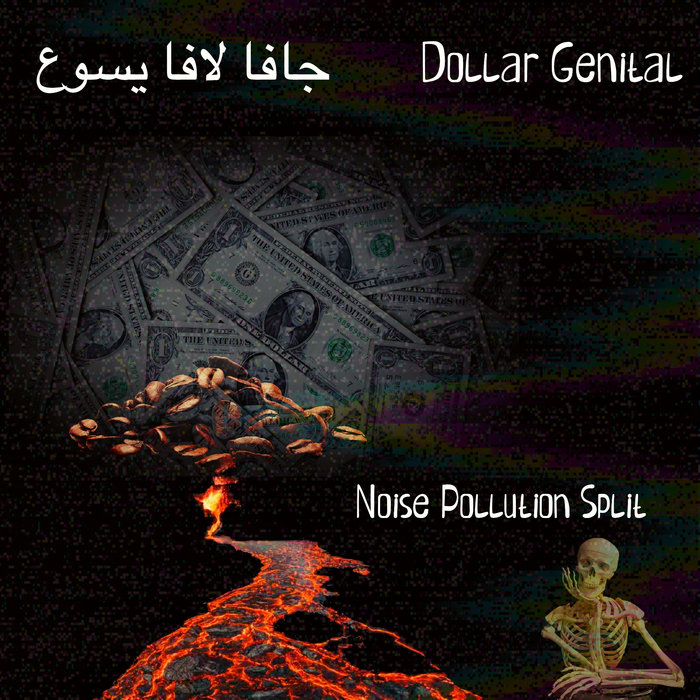 Java Lava Jesus/Dollar Genital "Noise Pollution Split" | Noise As Freedom