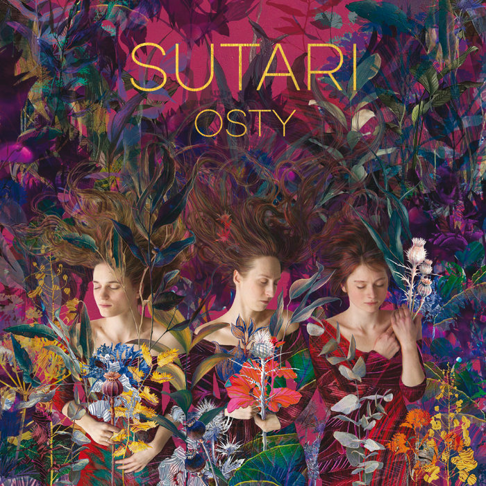 OSTY / THISTLES | Sutari