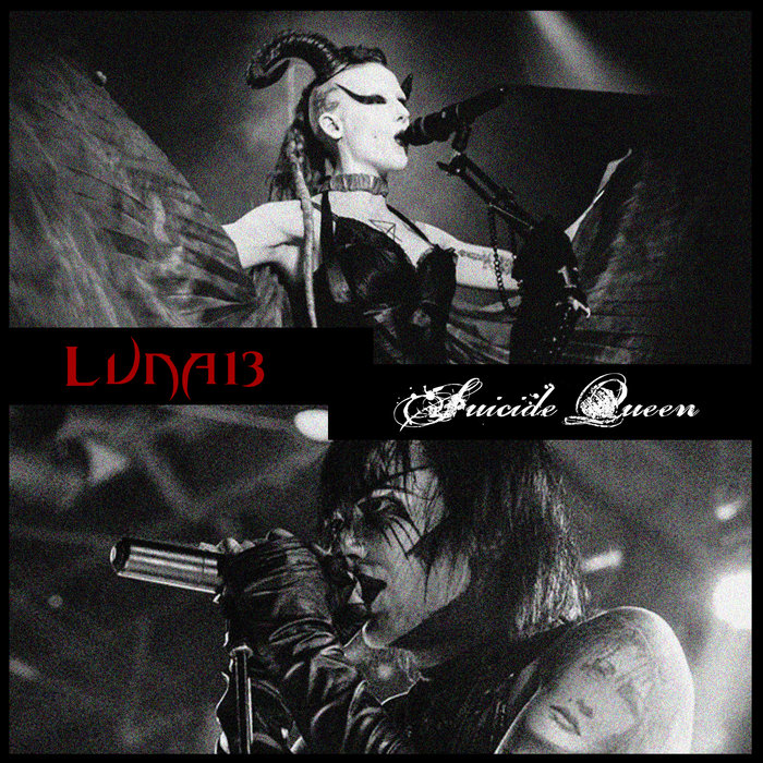 Luna13 and Suicide Queen Split Single | Luna13, Suicide Queen | COP ...