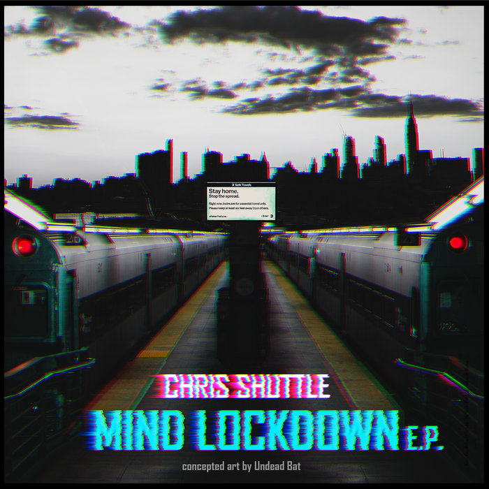 Mind Lockdown | Chris Shuttle