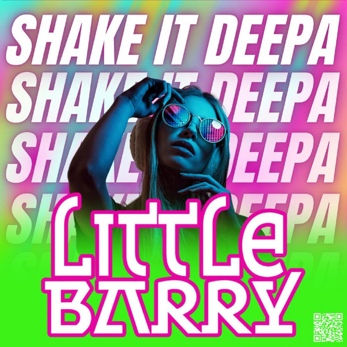 Little Barry - Shake It Deepa ( 2024 Remix ) | Little Barry
