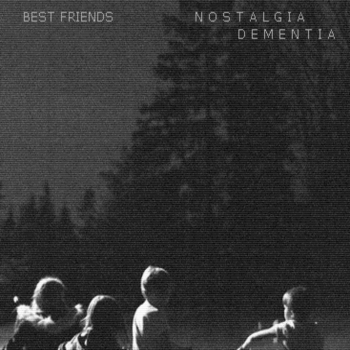 Nostalgia Dementia | Best Friends