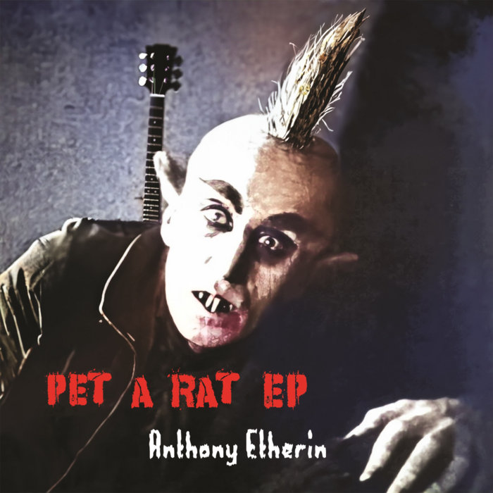 Pet a Rat EP | Anthony Etherin