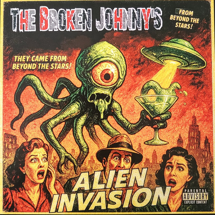 Alien Invasion | The Broken Johnny's