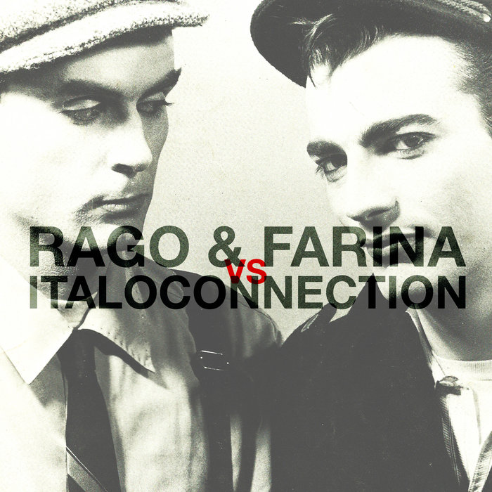 Fred Ventura - The Years (Go By) (Rago & Farina Rework) | Italoconnection
