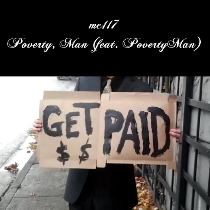 Poverty, Man (feat. PovertyMan) | MC117