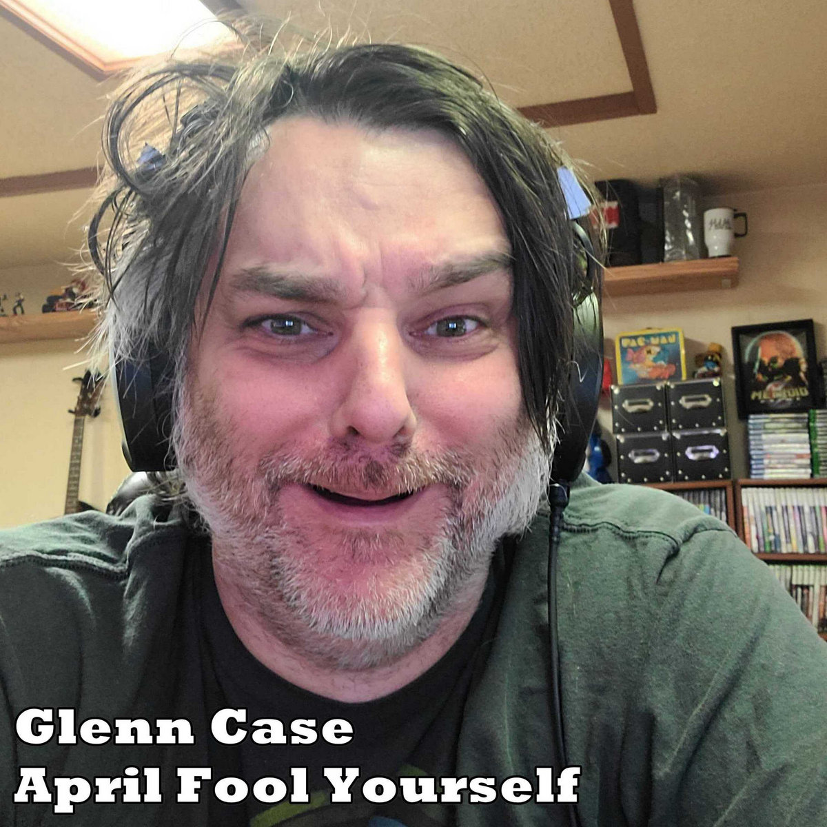 April Fool Yourself | Glenn Case