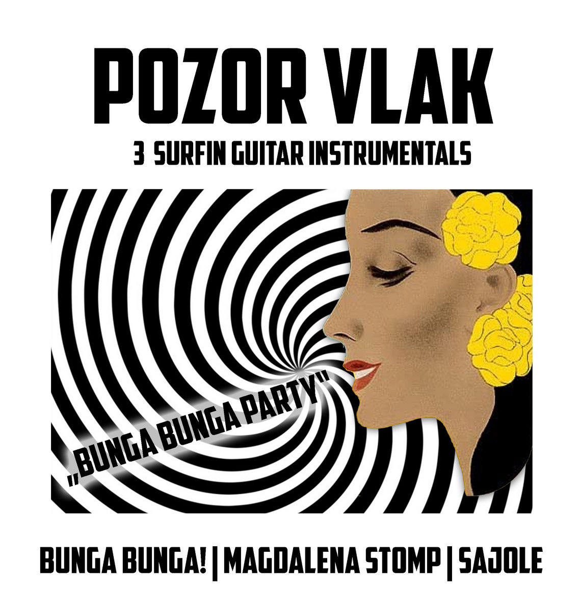Bunga Bunga Party | Pozor Vlak