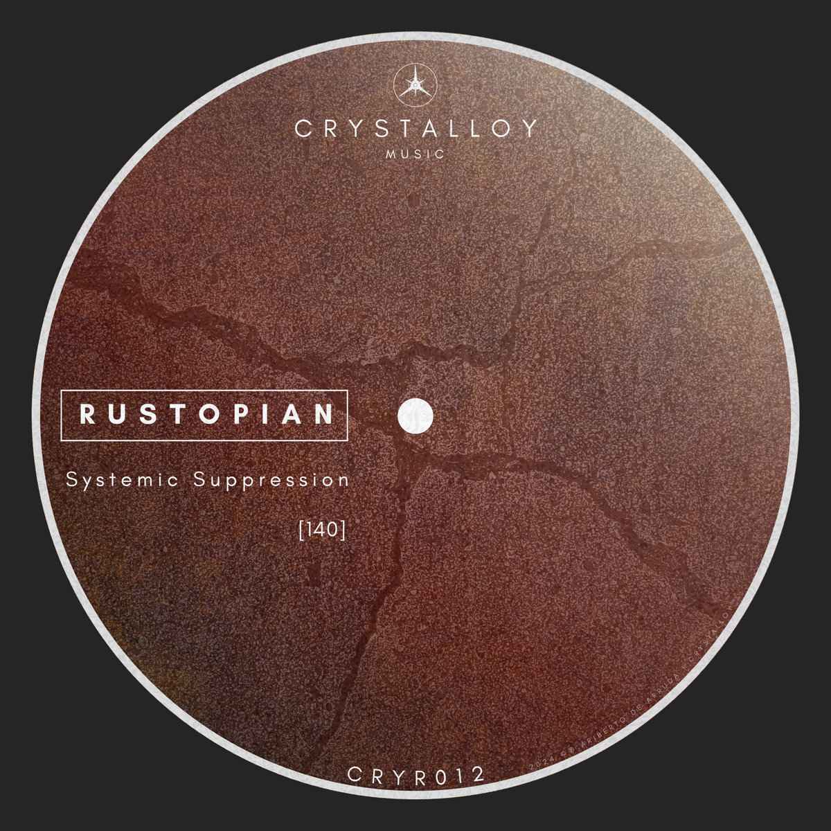 Systemic Suppression | Rustopian | Ariberto /// Crystalloy Music