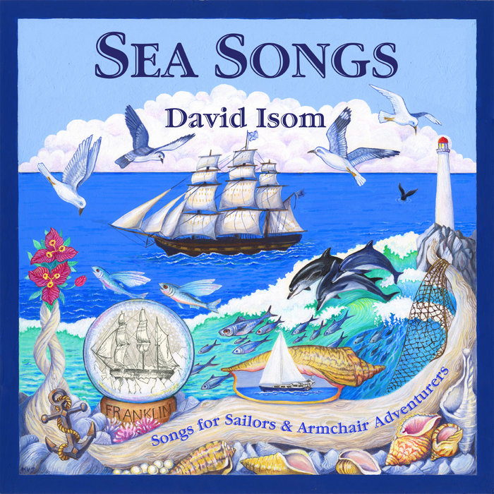 Sea Songs | David Isom