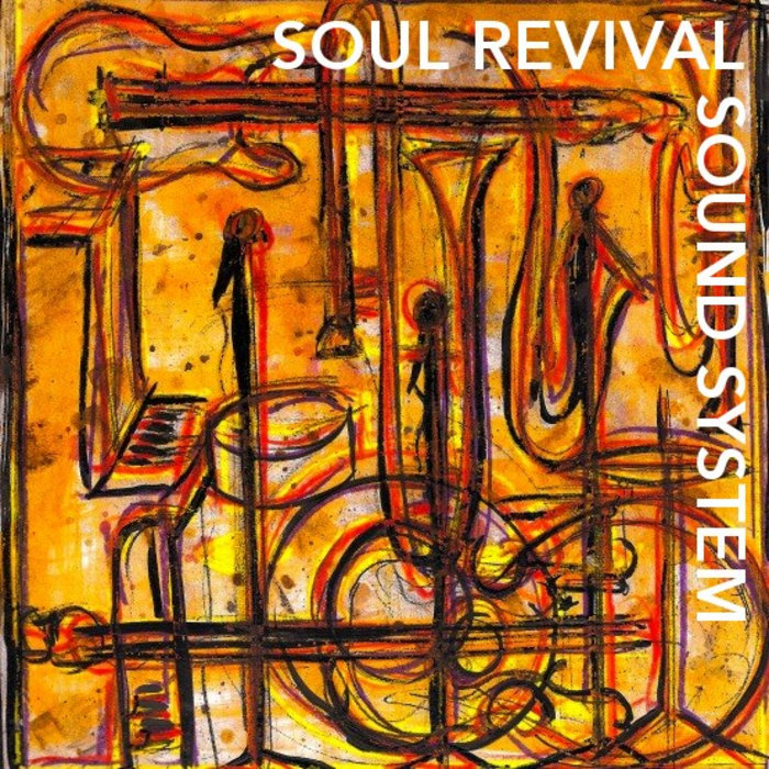 Soul Revival Sound System | Soul Revival Sound System