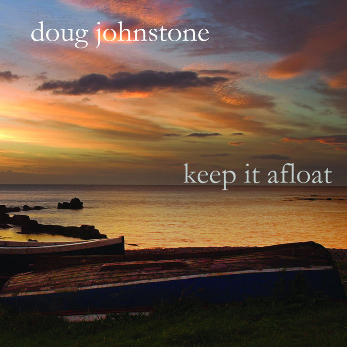 Keep it Afloat EP | Doug Johnstone
