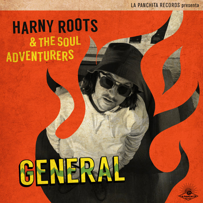 Harny Roots, The Soul Adventurers - General (La Panchita Records, 2023 ...