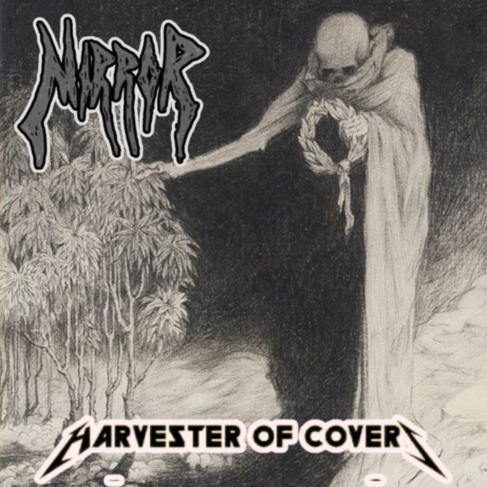 Harvester of Covers | MirroR