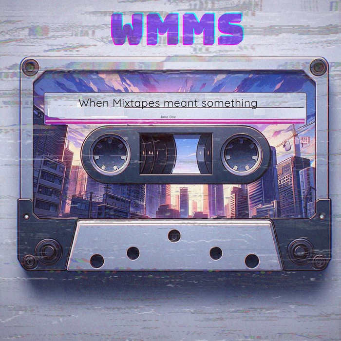 WMMS (When Mixtapes Meant Something) | Biof | stillmuzik