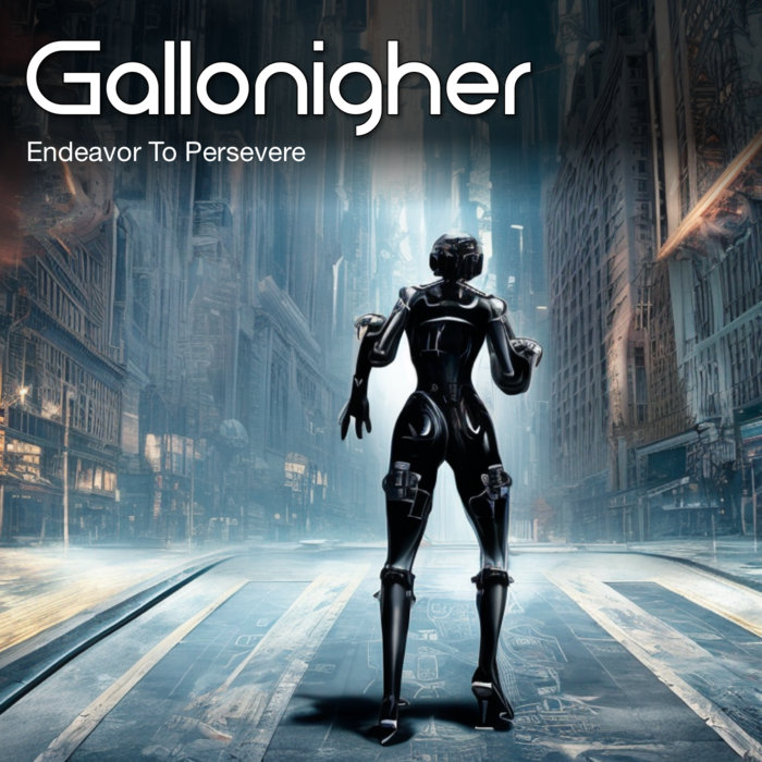 Endeavor To Persevere | Gallonigher