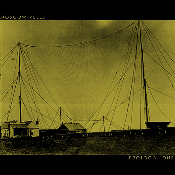 Protocol One | Moscow Rules