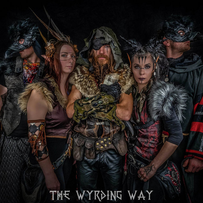 The Wyrding Way - Full Band | The Wyrd One - Hjeron O'Sidhe